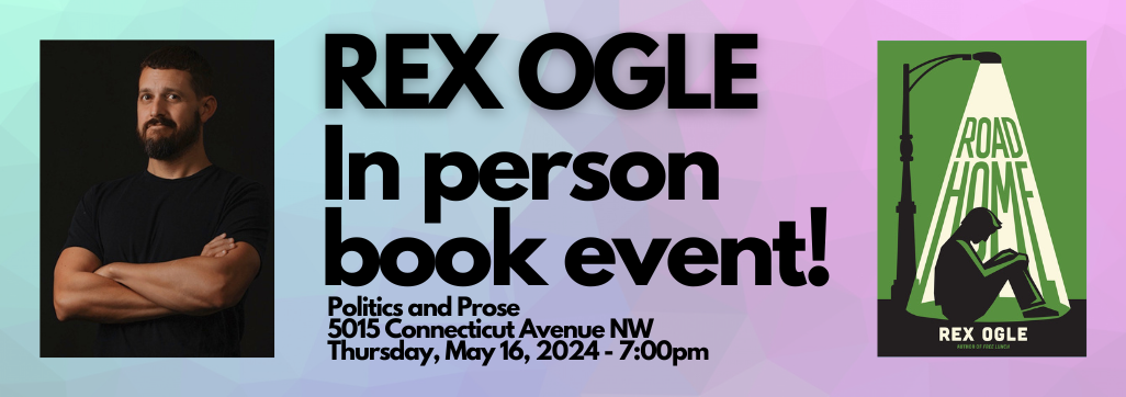 Rex Ogle - Road Home - In partnership with Friendship Place - at Conn Ave - Capital Pride Alliance